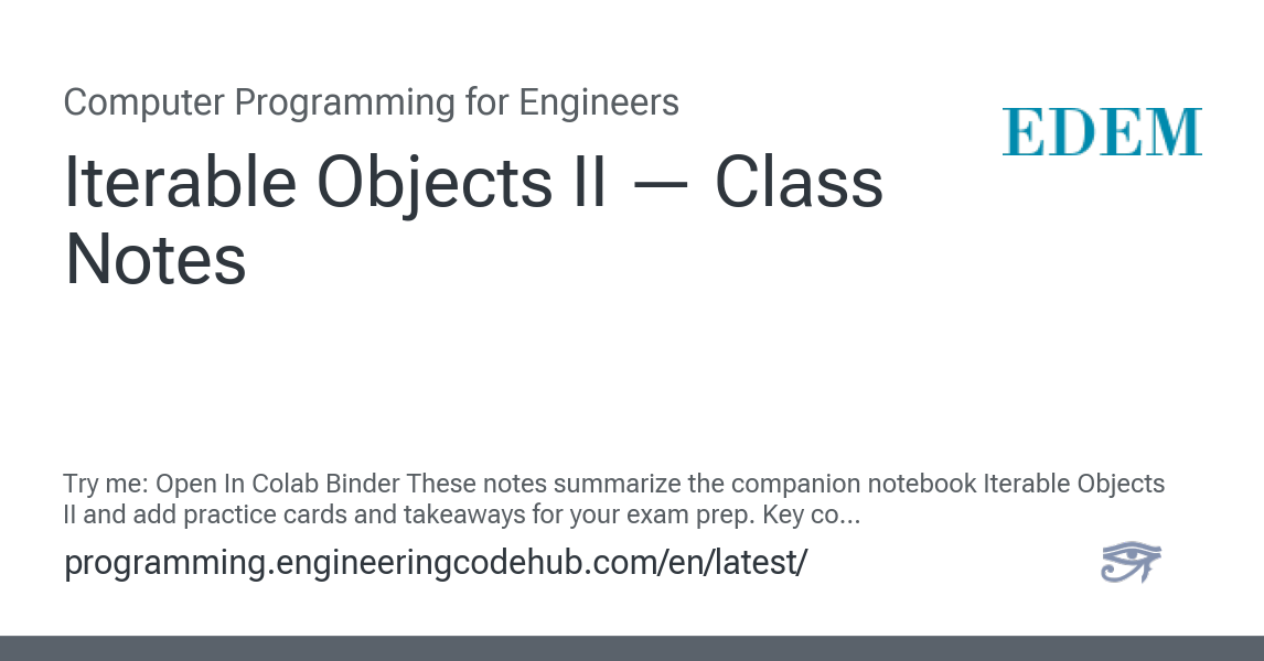 Iterable Objects II — Class Notes - Computer Programming for Engineers ...